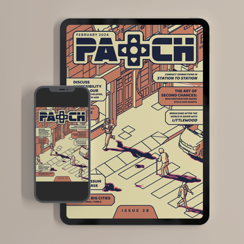 Patch Magazine | The Indie Gaming Magazine
