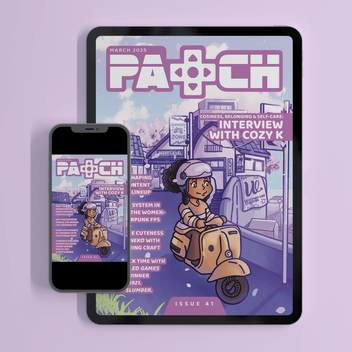 Patch Magazine | The Indie Gaming Magazine