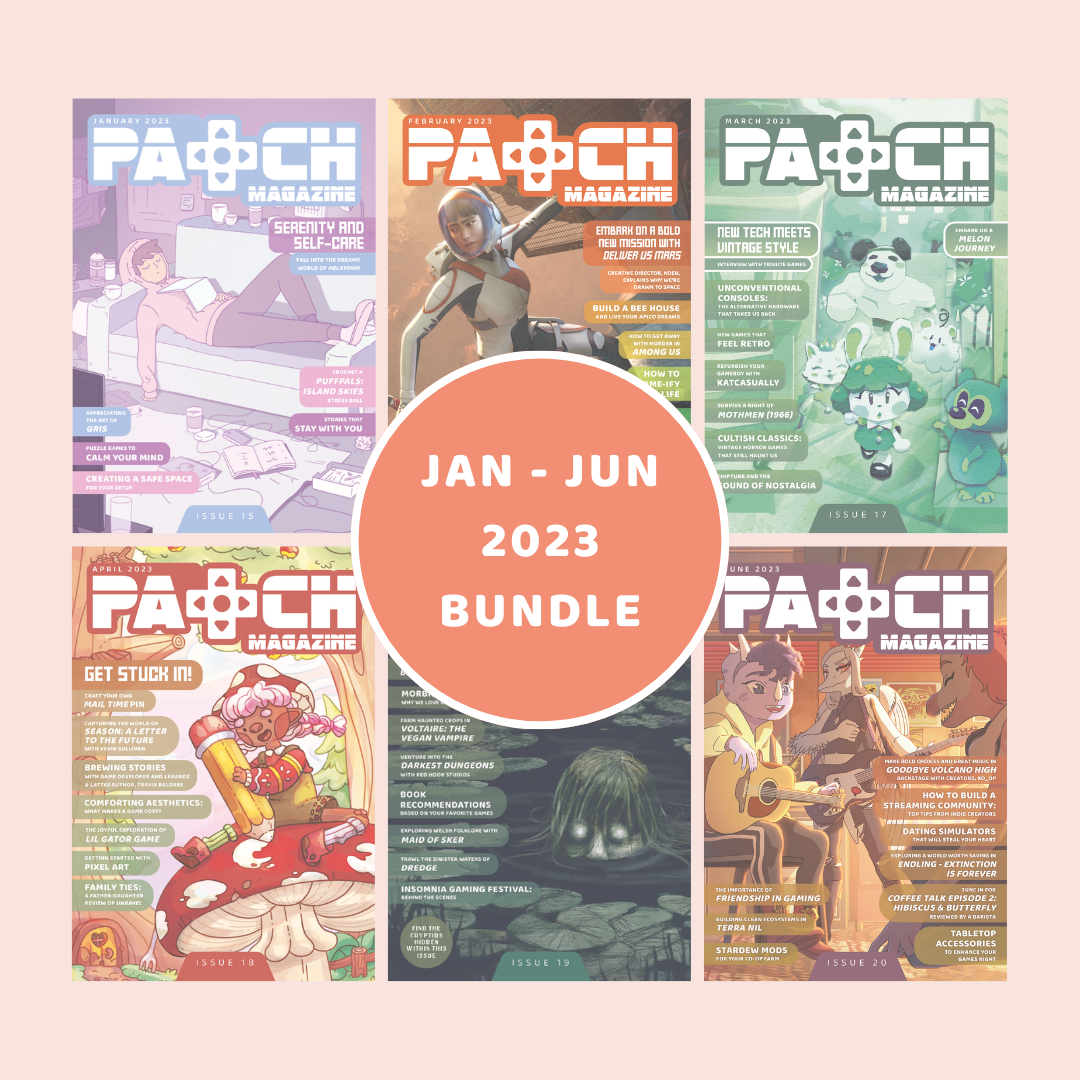 JAN-JUN 2023 Bundle – Patch Magazine